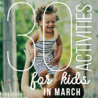 30 Activities for Kids in March - Ever Thine Home