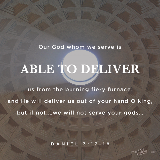 He Will Deliver Us - Ever Thine Home