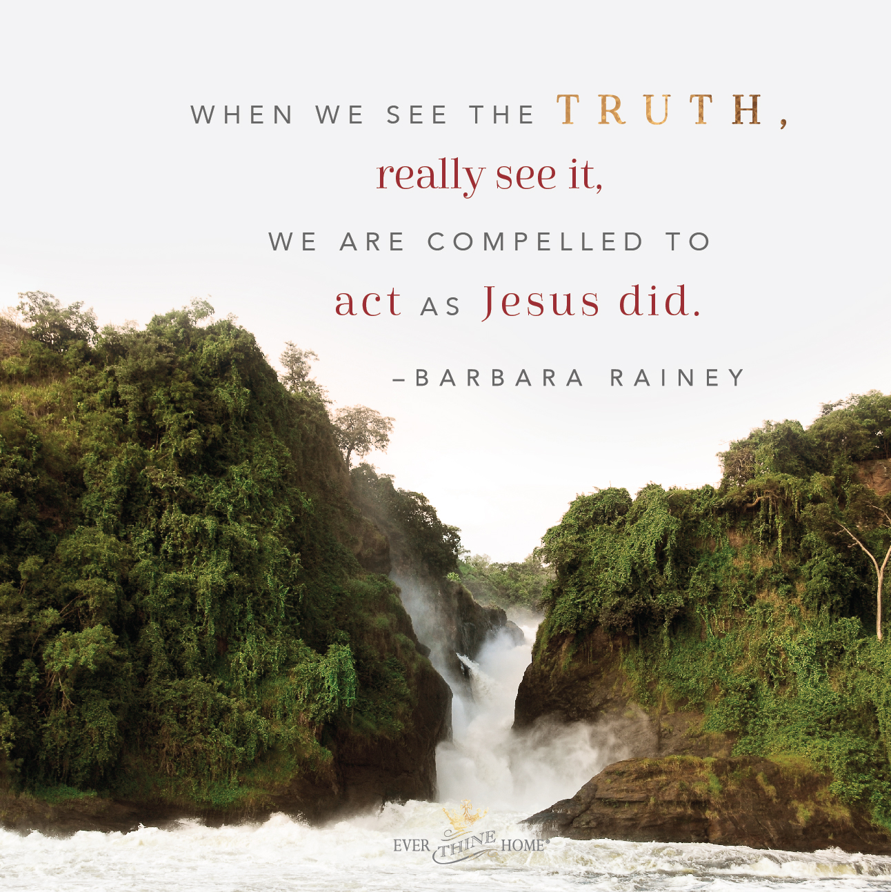 All the Children of the World: Truth Takes Action - Ever Thine Home