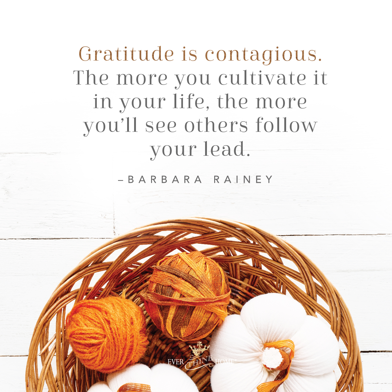 Cultivating Gratitude: Moving From “I Have To” to “I Get To” - Ever ...